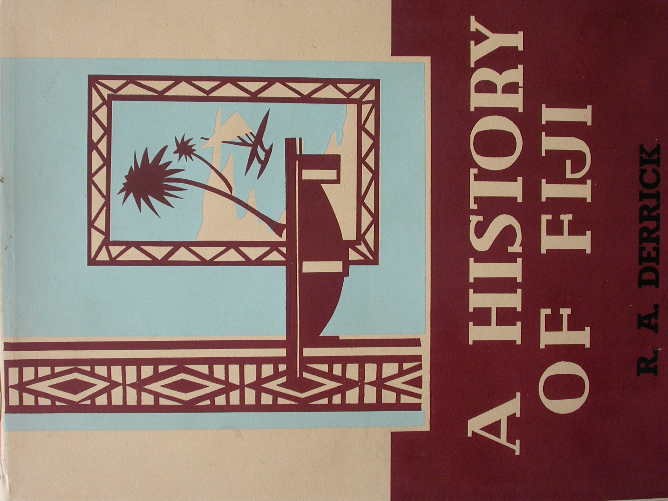A History of Fiji. Volume One (all published). - Books - PBFA