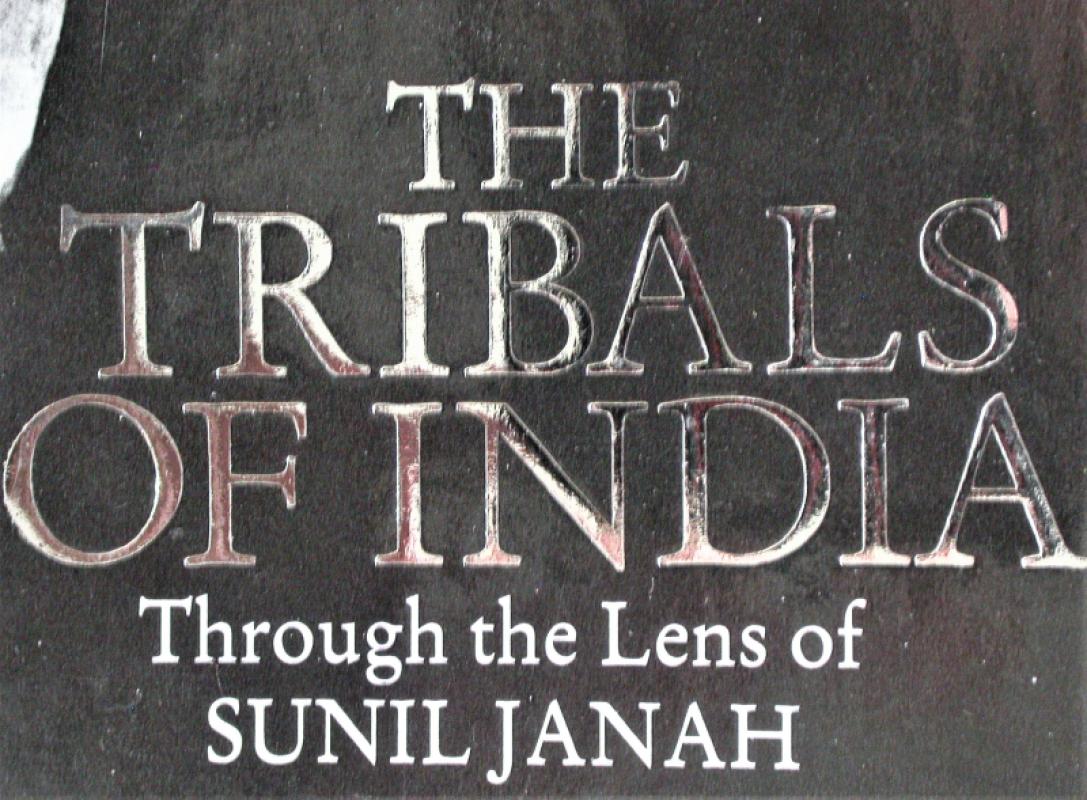 The Tribals of India. Through the Lens of Sunil Janah. | Books | PBFA